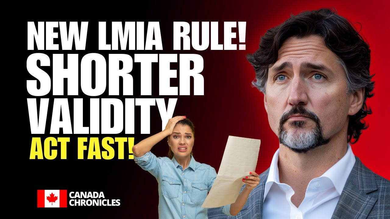 Canada’s New LMIA Rule: 6-Month Limit Explained – Act Fast! | Canada ...