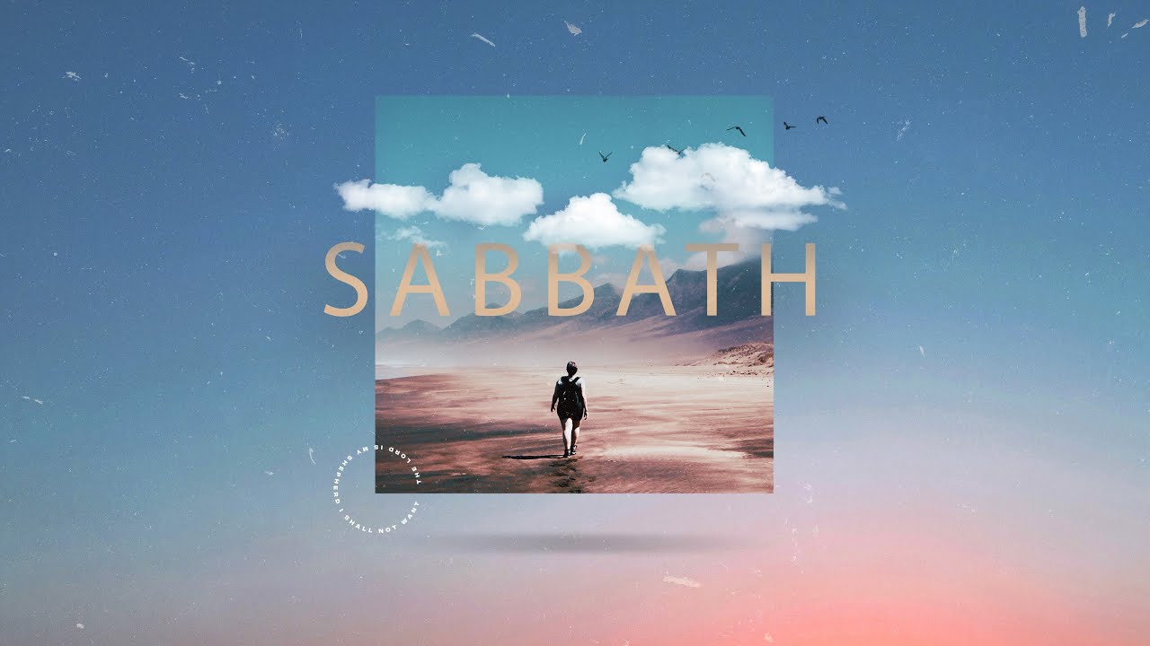 Sabbath Series Part 4 "Jesus Sabbath Mission" Dave Johnson/Lead Pastor ...