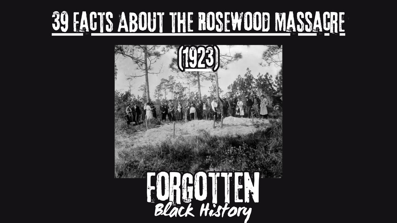 39 Facts About the Rosewood Massacre (1923) | Forgotten Black History ...