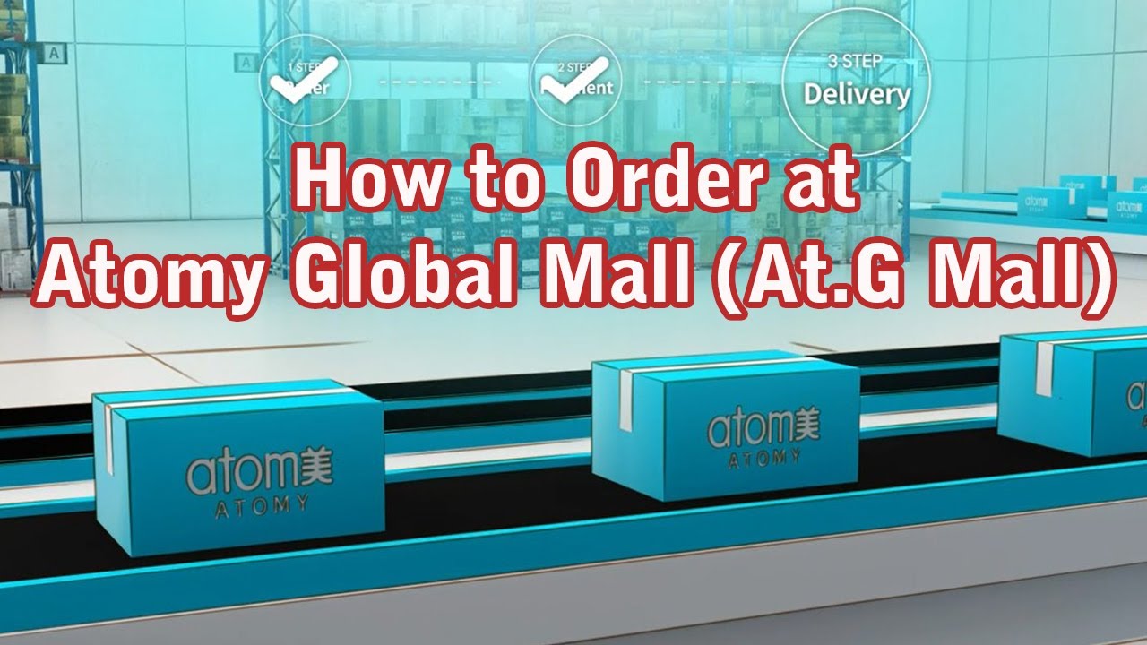 How to Order at Atomy Global Mall (At.G Mall) - YouTube