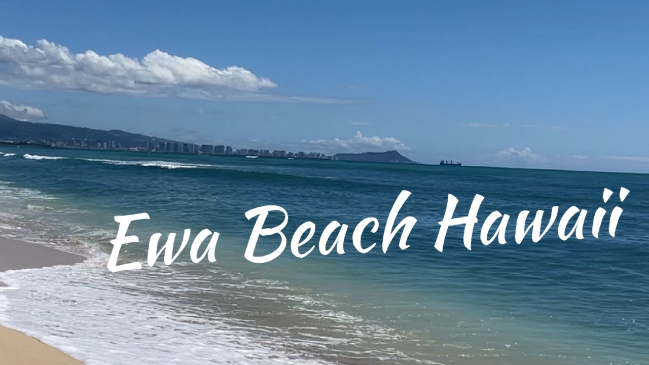 Ewa Beach Hawaii #hawaii #travel - YouTube