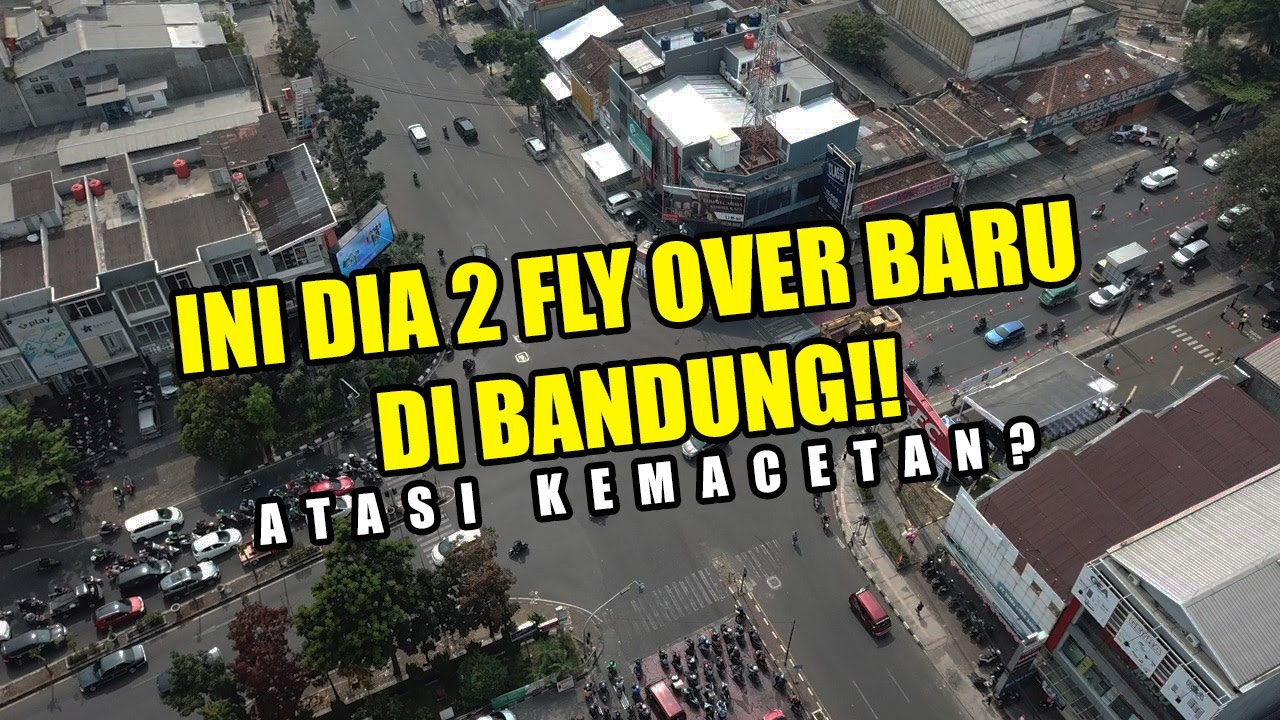 Ridwan Kamil Resmikan Pembangunan Fly Over Jalan Jakarta dan Jalan ...