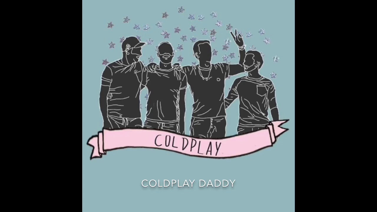 Coldplay _ Daddy - YouTube