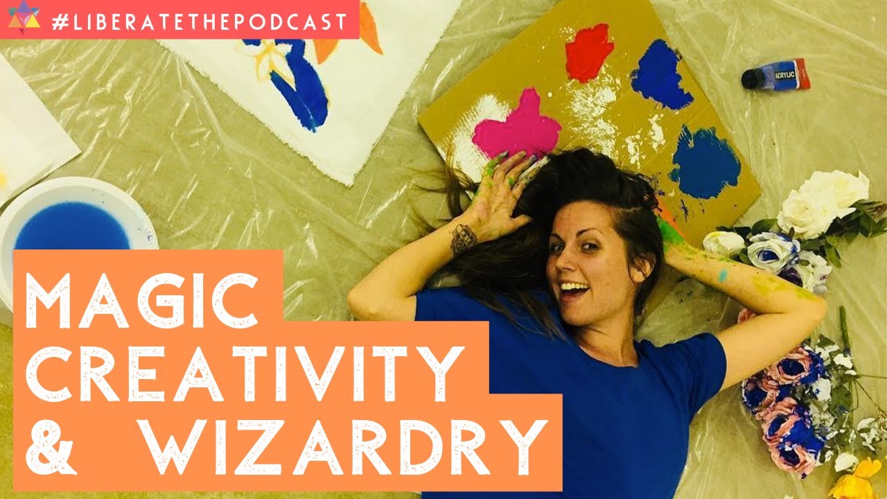 Magical Creativity & Wizardry In Your Life - YouTube