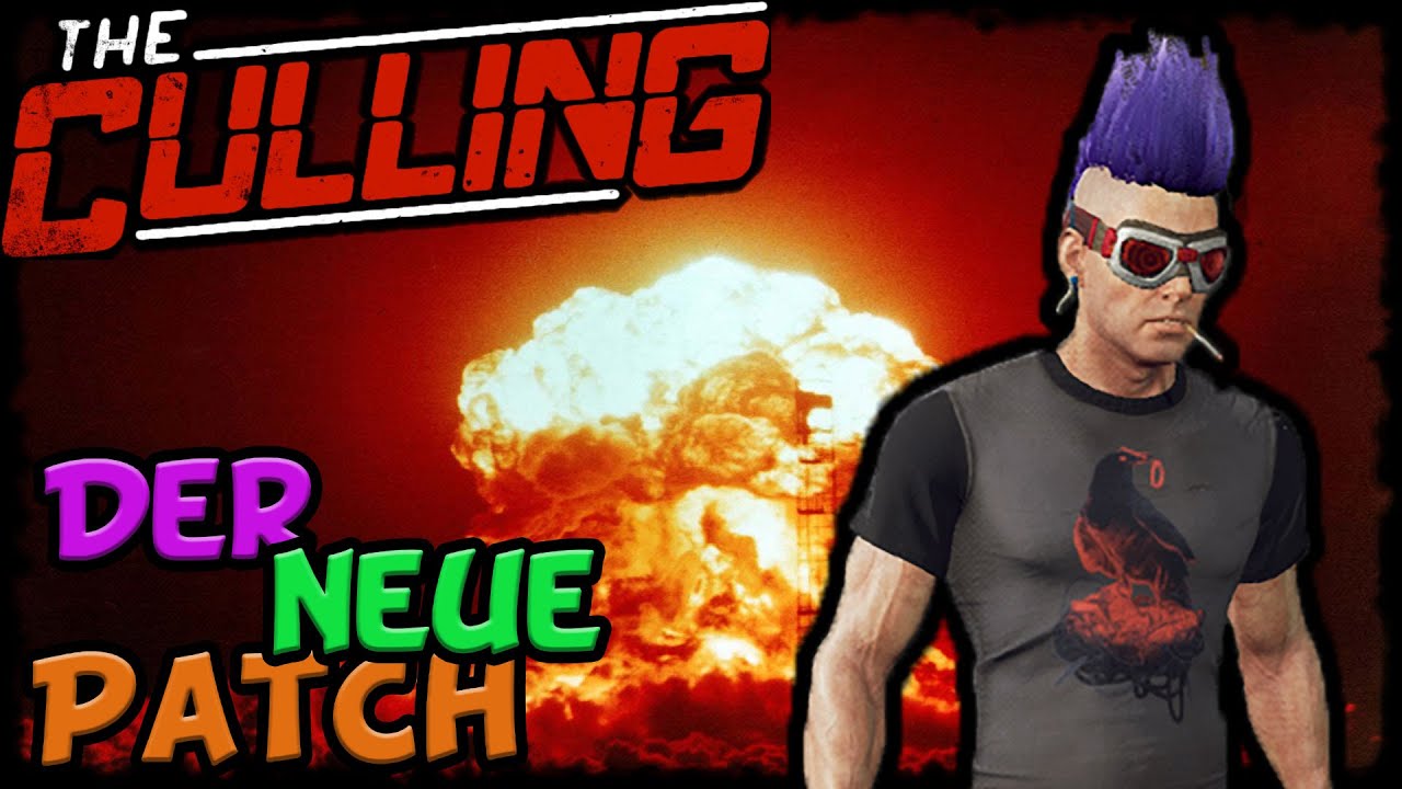 Der neue patch - The Culling - YouTube