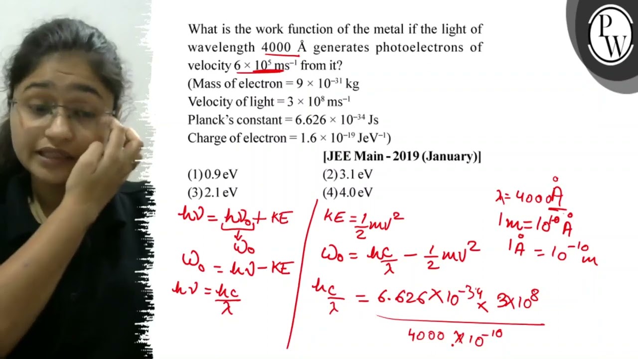 What is the work function of the metal if the light of wavelength ...