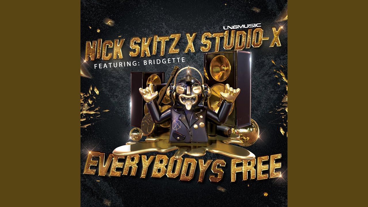 Everybody's Free (feat. Bridgette) (Nick Skitz & Technoposse Remix Edit ...