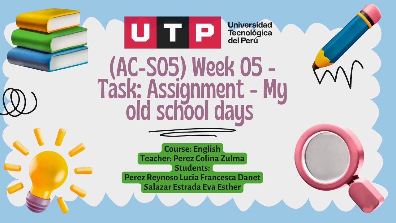 Week 05 - Task: Assignment - My old school days - YouTube