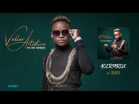 Valter Artístico Feat. Ubakka - Acertarile (Official Áudio)