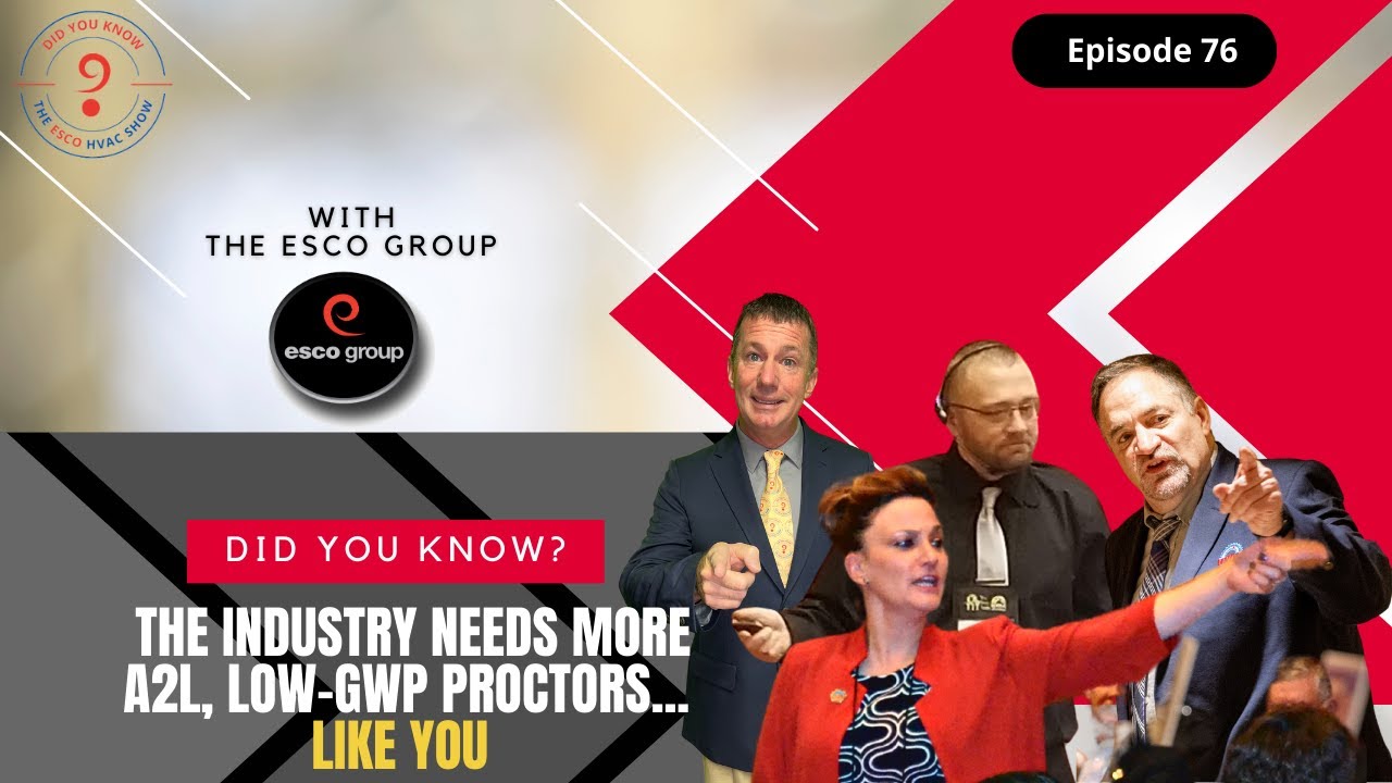 A2L Train The Trainer- "Did You Know?" The ESCO HVAC Show-Episode 76 ...