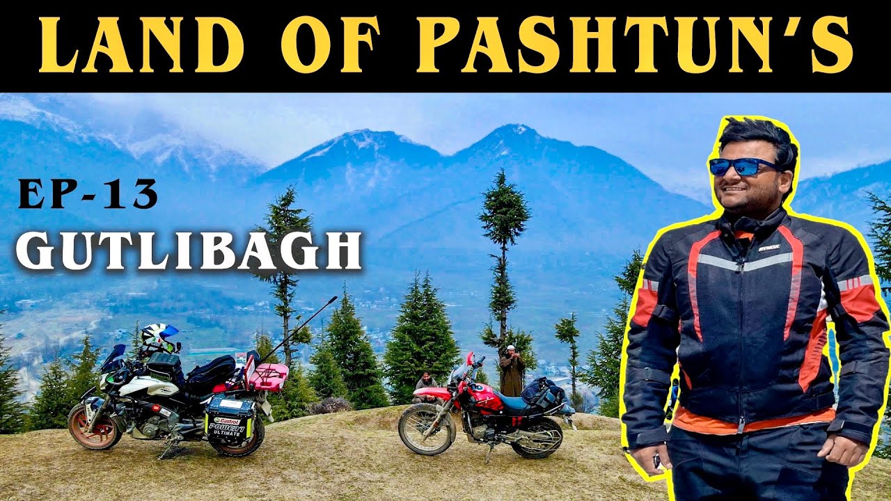 LAND OF PASHTUNS In KASHMIR 🏍️GUTLIBAGH | KASHMIR | EP-13 - YouTube