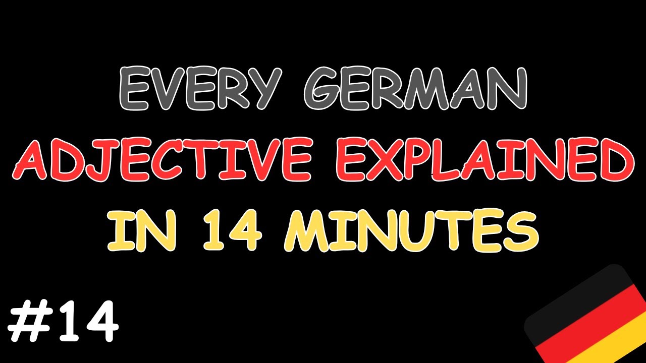 German - All Types of Adjectives Explained - YouTube