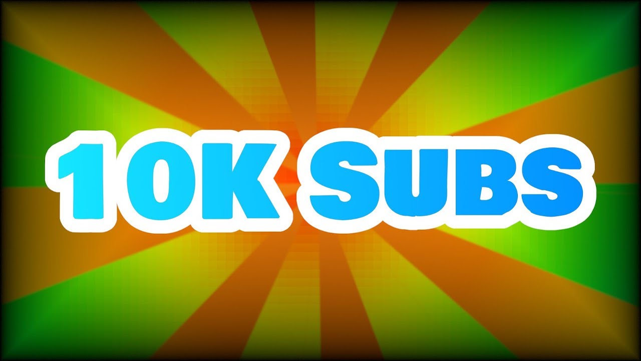 10K Subscribers Announcement - YouTube