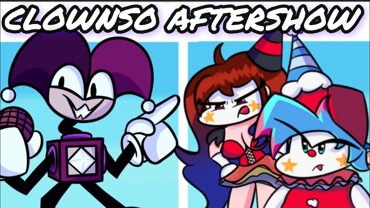 Friday Night Funkin Vs Clownso AfterShow FULL WEEK (Hard Mode) [Updated ...