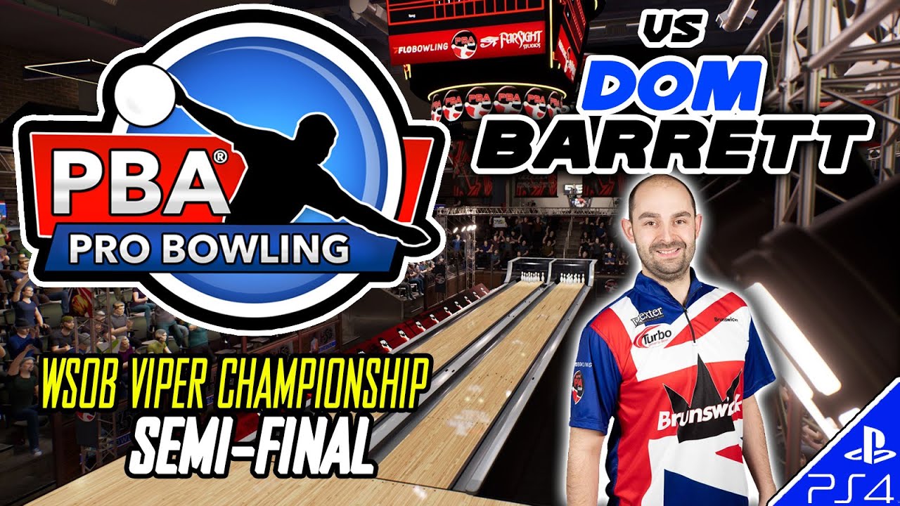PBA PRO BOWLING | WSOB Viper Championship | Semi Final | vs Dom Barrett ...
