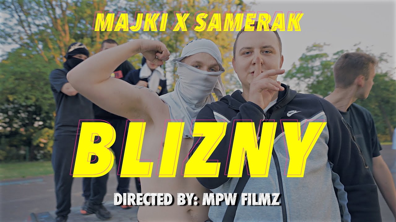 Majki feat. Samerak - Blizny ( Dir. by MPW Filmz 4K VIDEO) - YouTube