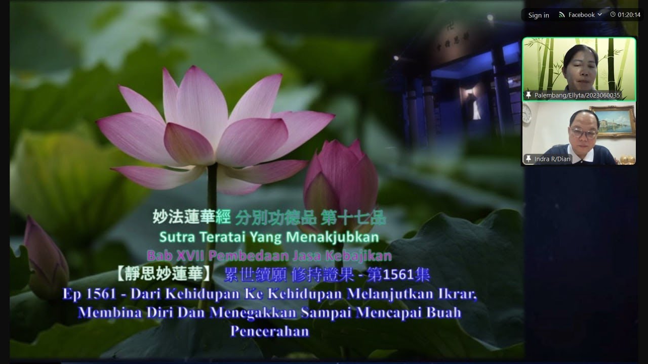 Kamis, 25 Juli 2024 - Sharing Xun Fa Xiang Indonesia - Sutra Teratai Ep ...
