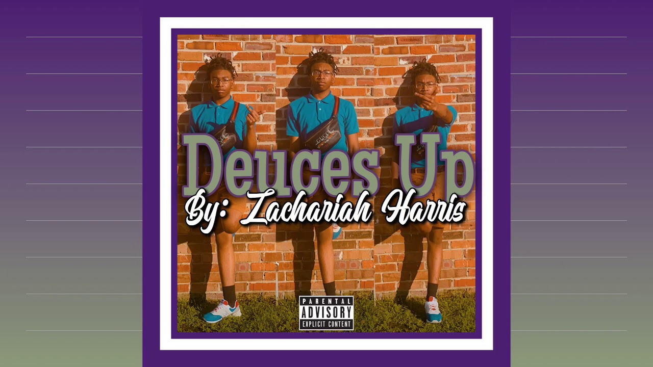 Deuces up - Zachariah Harris ( Audio ) - YouTube