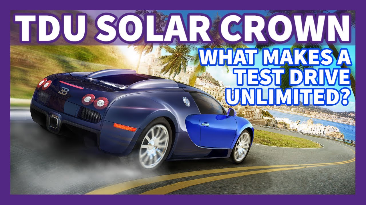 What Makes a Test Drive Unlimited Game? | A Short History & What to ...
