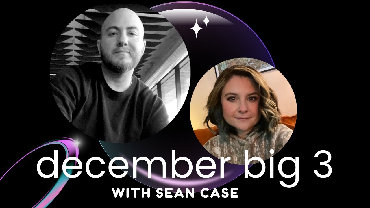 Big Three: Astrology of December '24 with Sean Case - YouTube