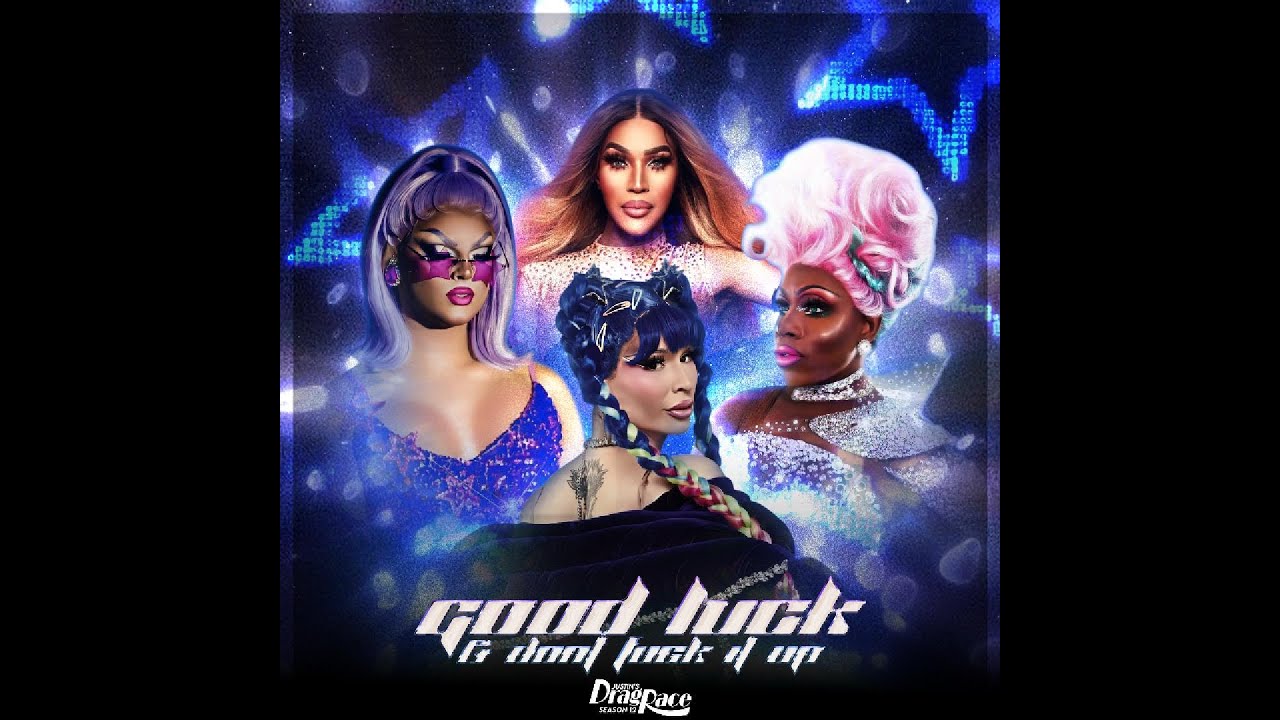 Good Luck & Dont Fuck It Up (Ft. The Top 4) ☂️ Justin's Drag Race ...