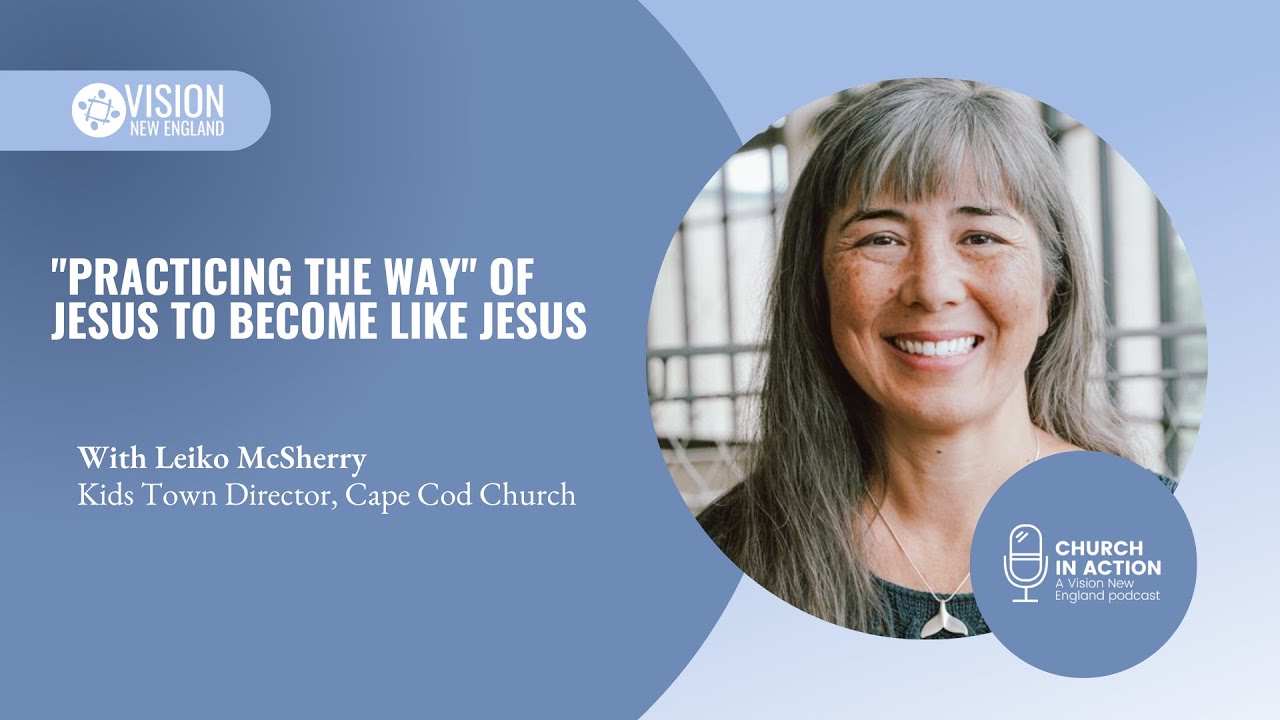 "Practicing the Way" of Jesus to become like Jesus - YouTube