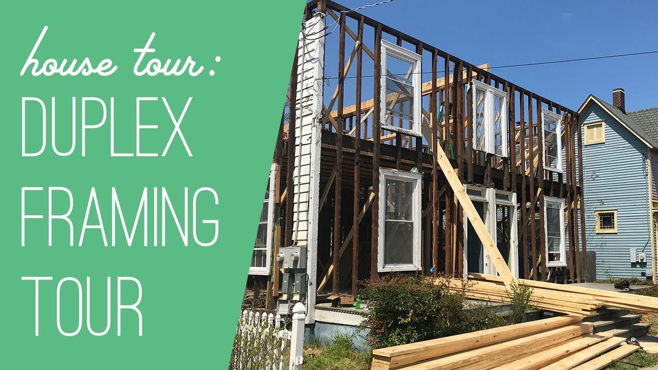 Duplex Exterior Demo & Framing Tour - YouTube