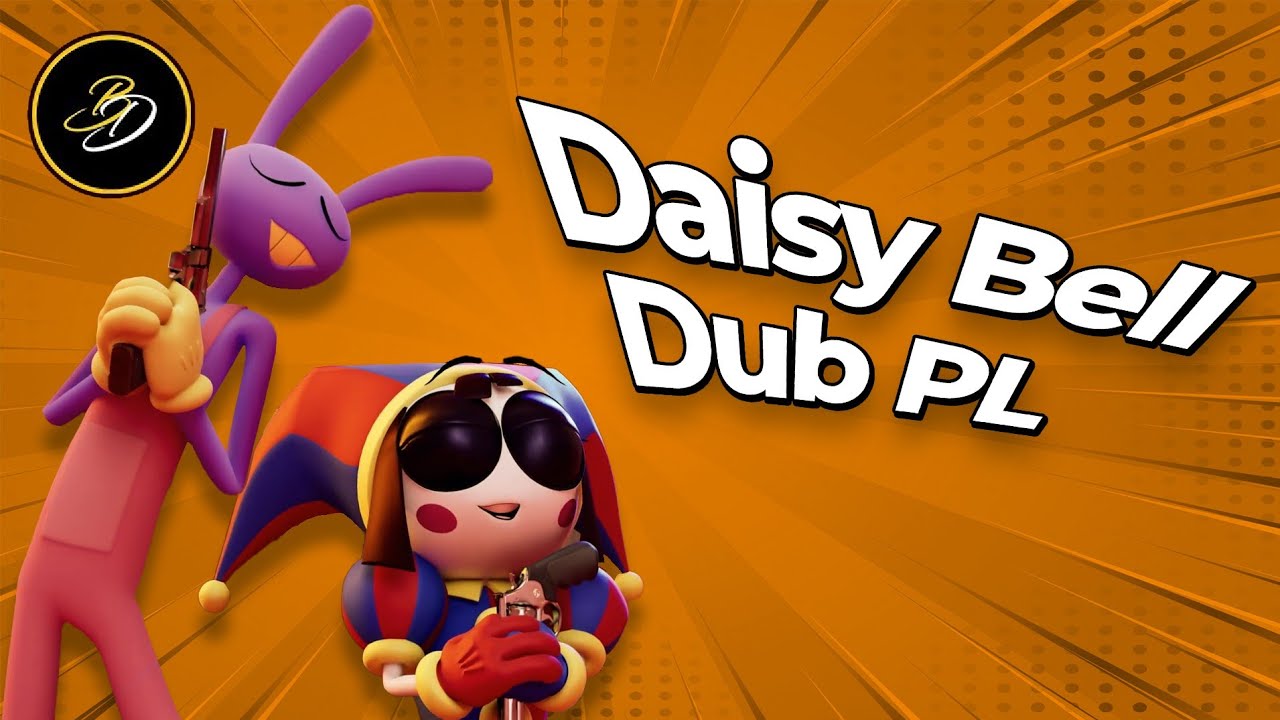 The Amazing Digital Circus - Daisy Bell [Polish Dubbing] - YouTube