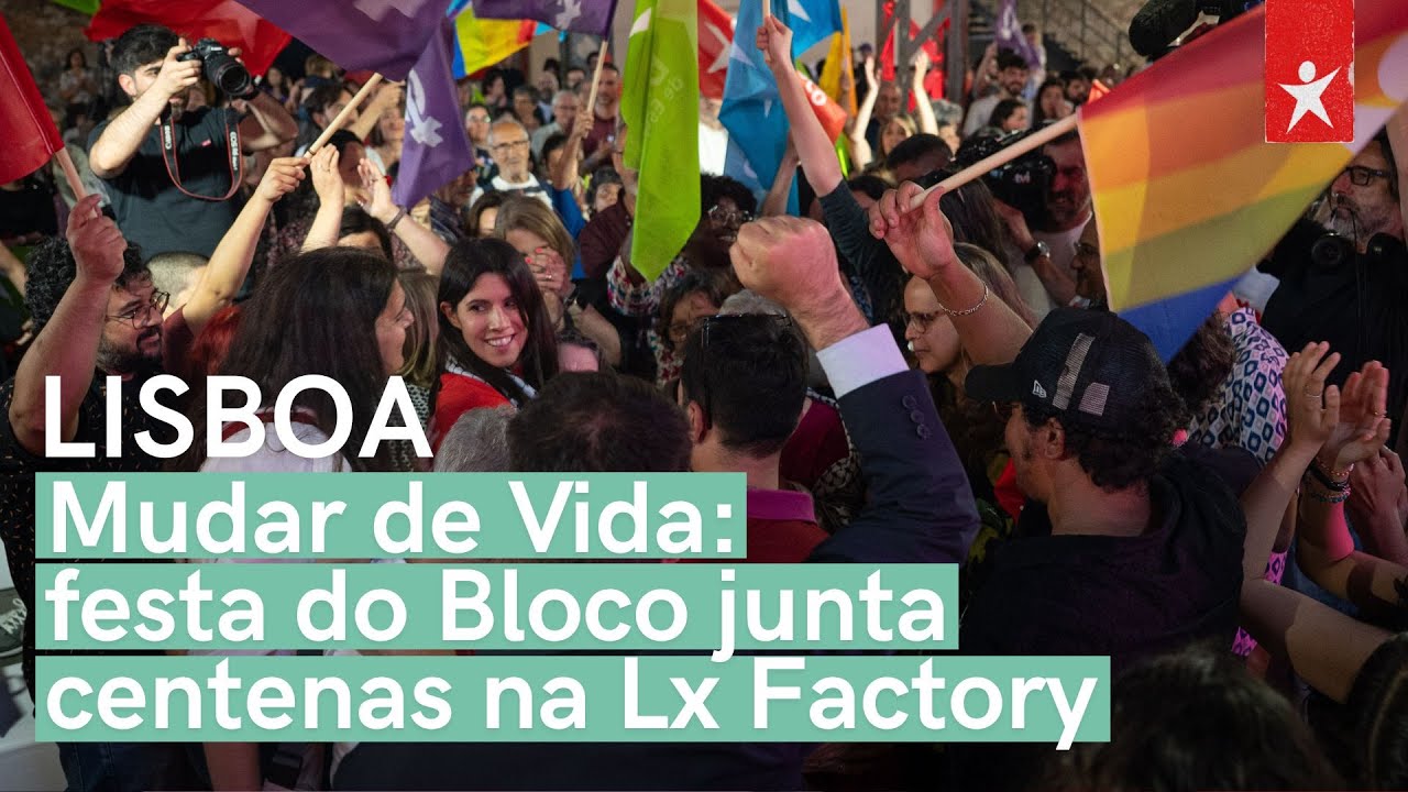 Mudar de Vida: festa do Bloco junta centenas na Lx Factory | Bloco de ...