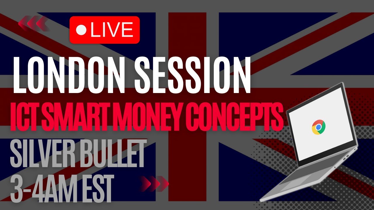 London Live Stream - 5/31/23 3-4AM Silver Bullet Trading Day Trading ...
