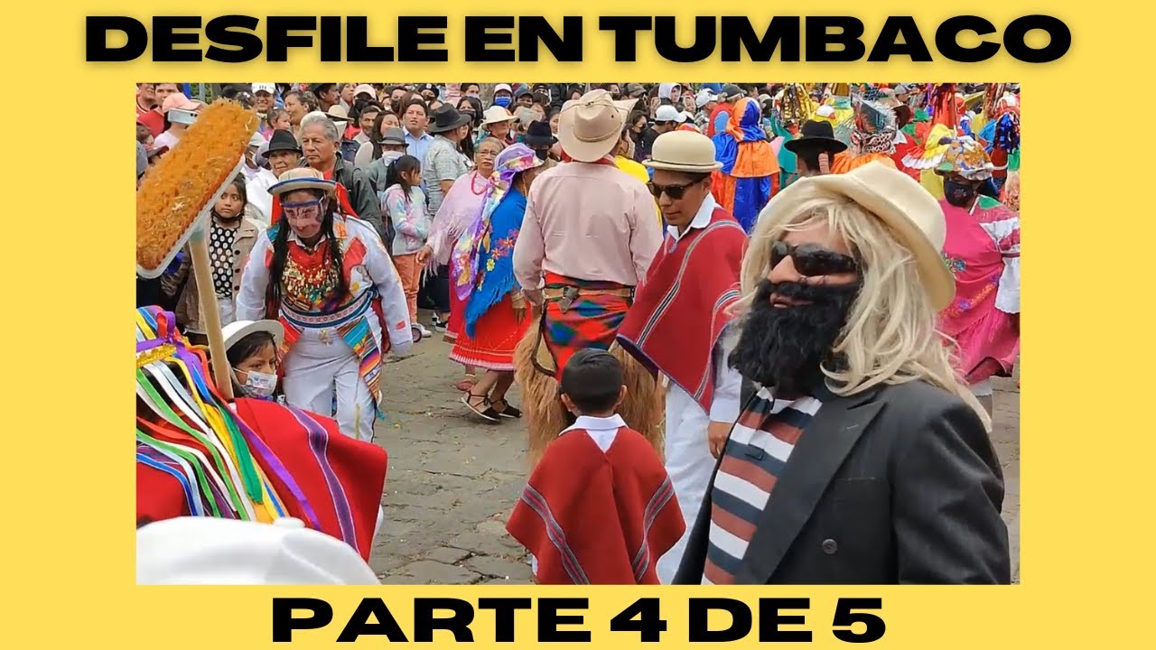 Desfile en Tumbaco. Parte 4 de 5. - YouTube