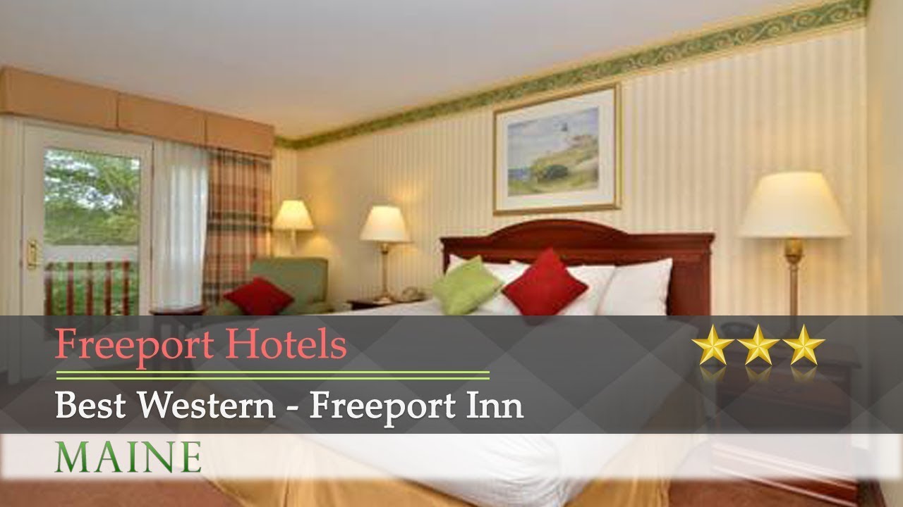 Best Western - Freeport Inn - Freeport Hotels, Maine - YouTube