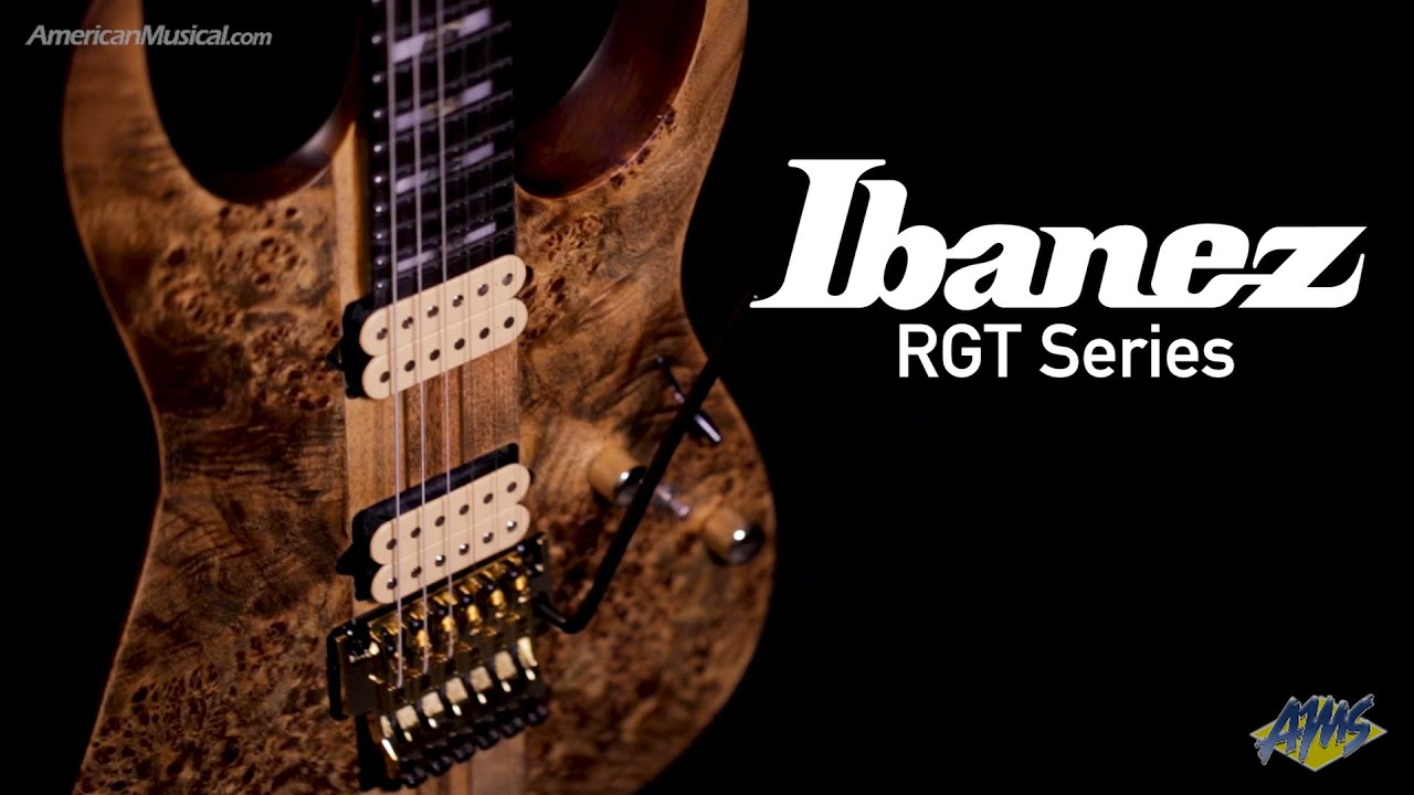 Ibanez Premium RGT Series - AmericanMusical.com - YouTube