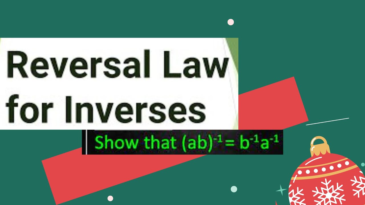 Reversal Law of Inverse IN GROUP - YouTube
