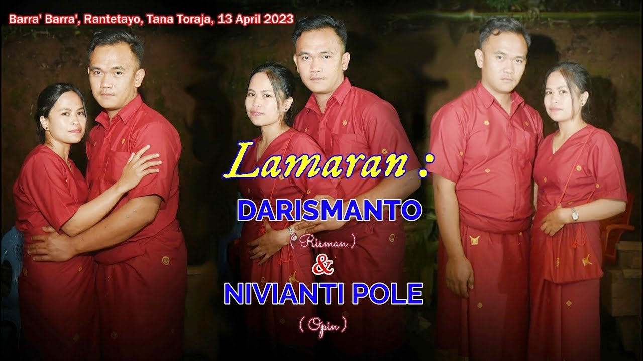 Lamaran Adat Toraja I RISMAN & OPIN - YouTube