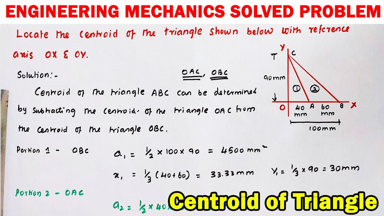 Engineering mechanics solved problem, triangle centroid, centroidal ...