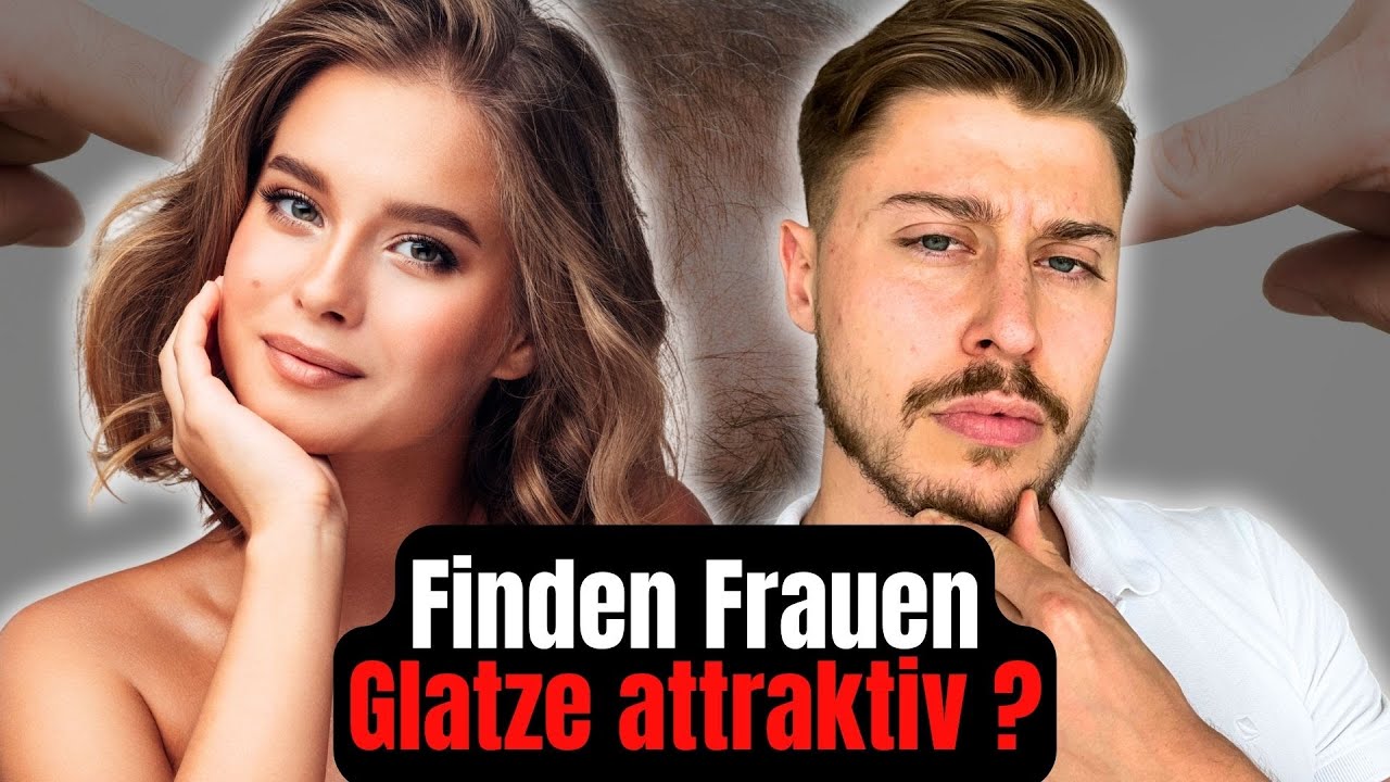 Finden Frauen Männer mit Glatze attraktiv ? - YouTube