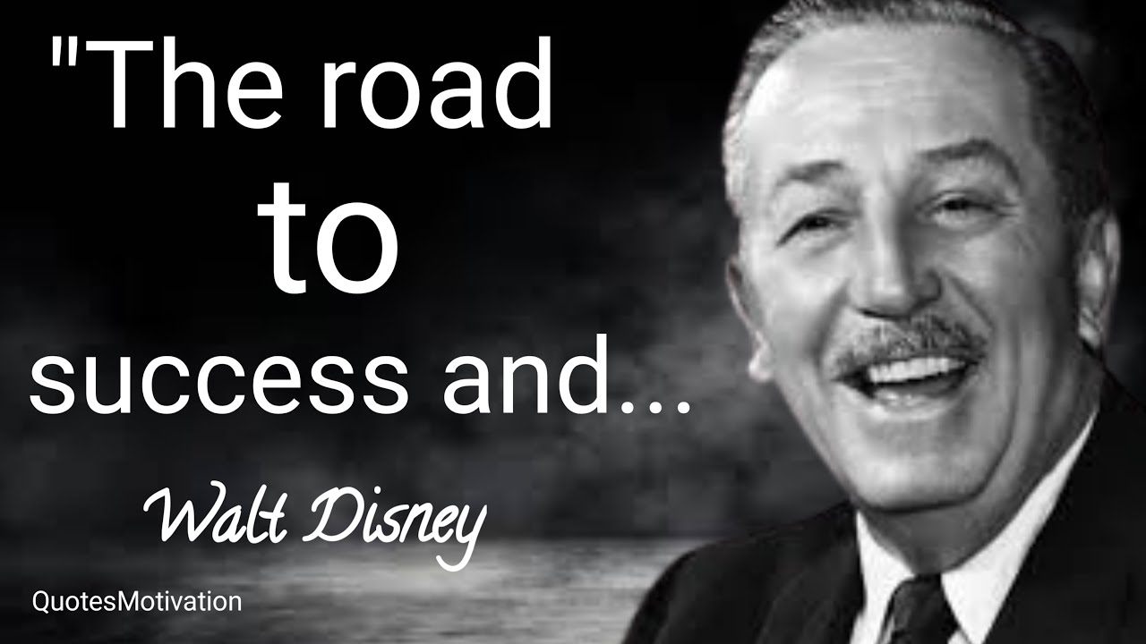 Walt Disney Inspirational Quotes about Life l Walt Disney Famous Quotes ...