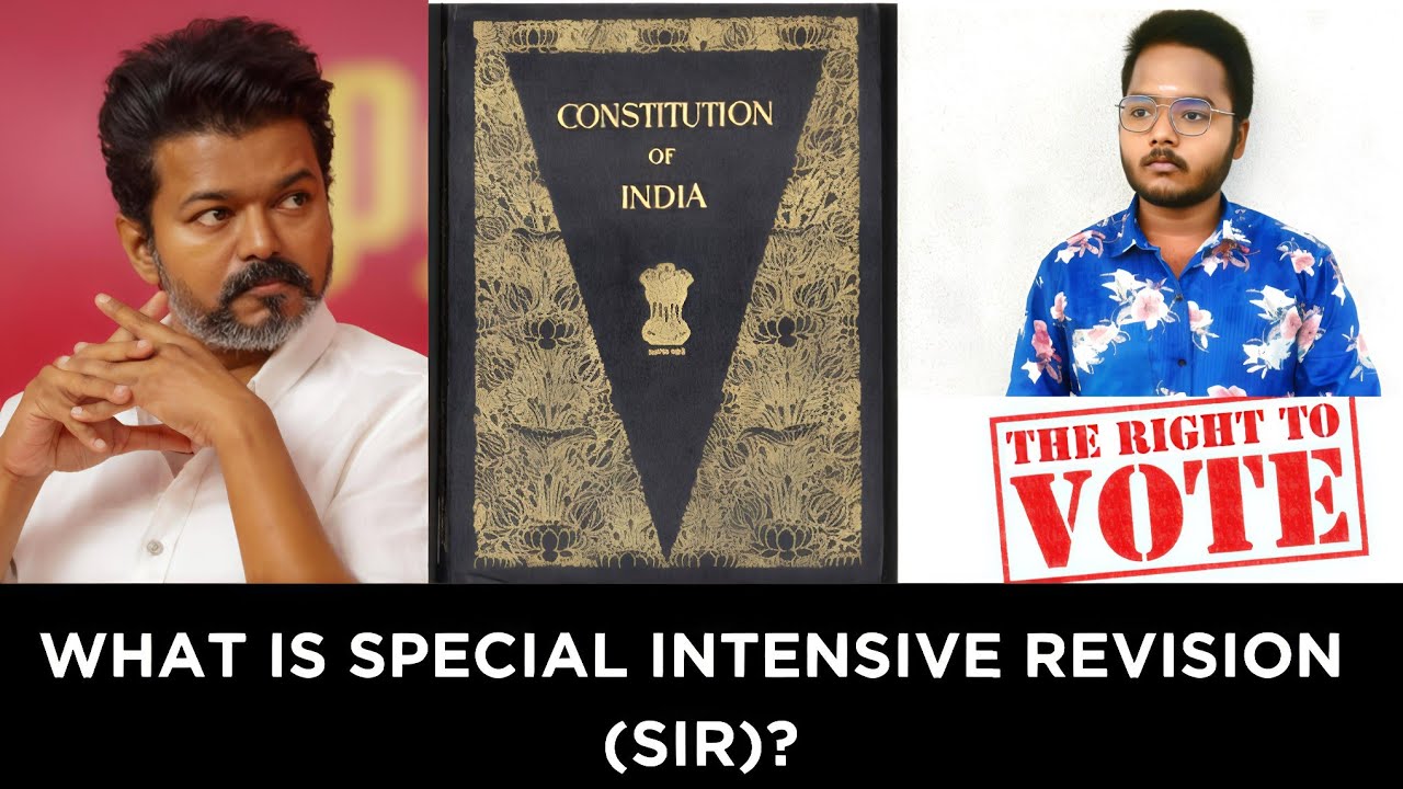 What is SIR? | #Special Intensive Revision Explained | Right to Vote ...