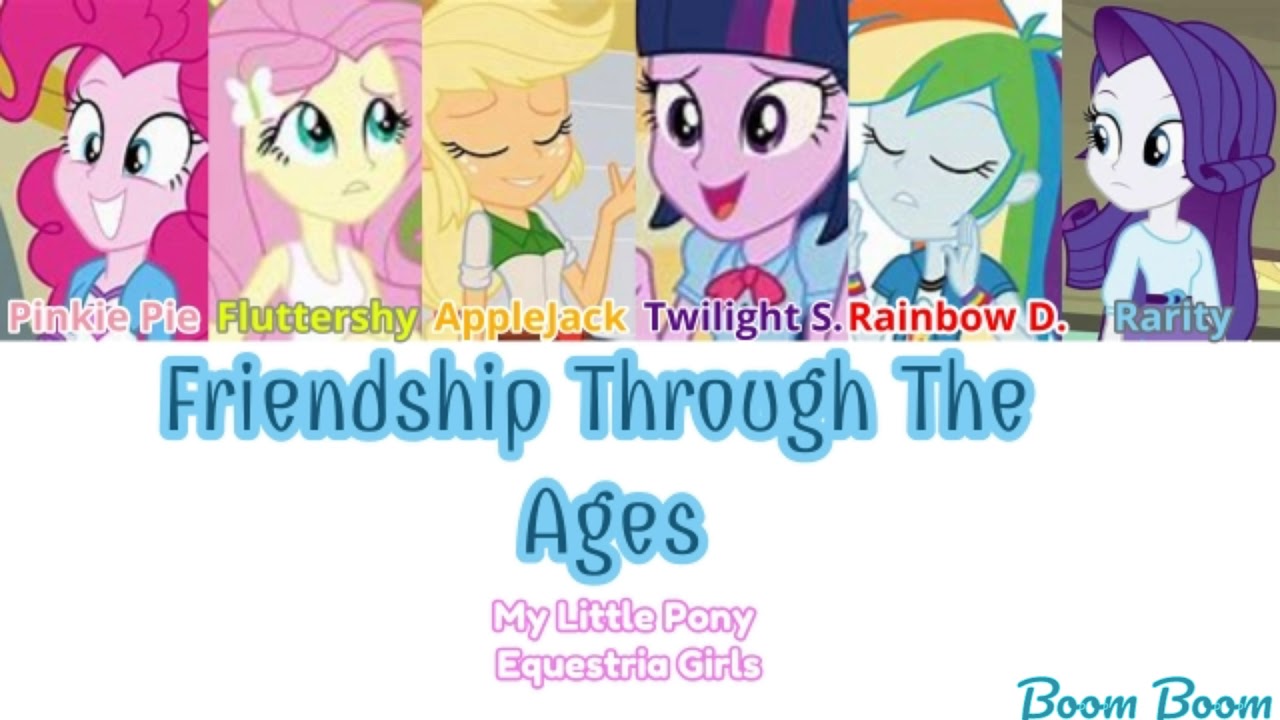 MLP - Friendship Through The Ages||Color Coded Lyrics - YouTube