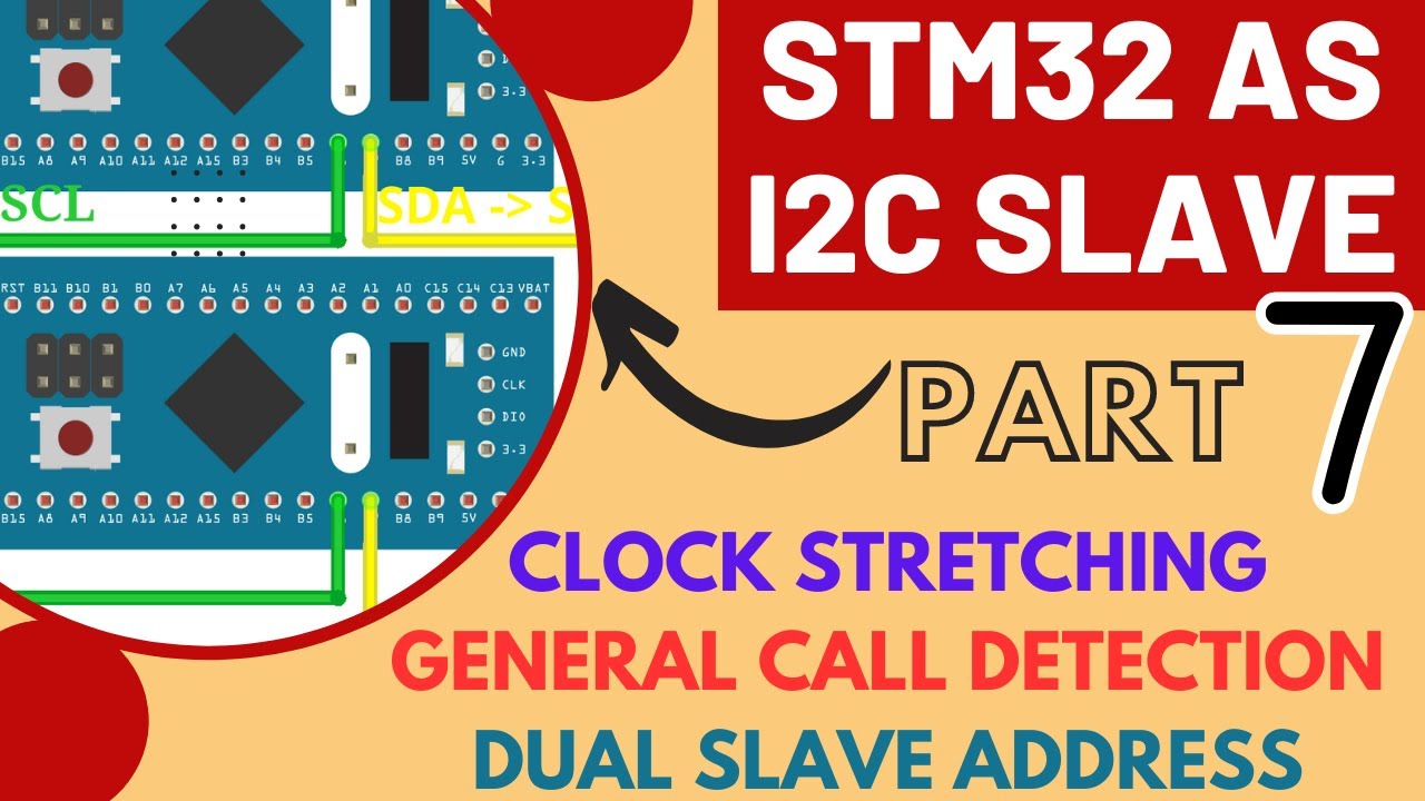 Stm32 As I2c Slave Part 7 Clock Stretching General Call Dual Address Youtube