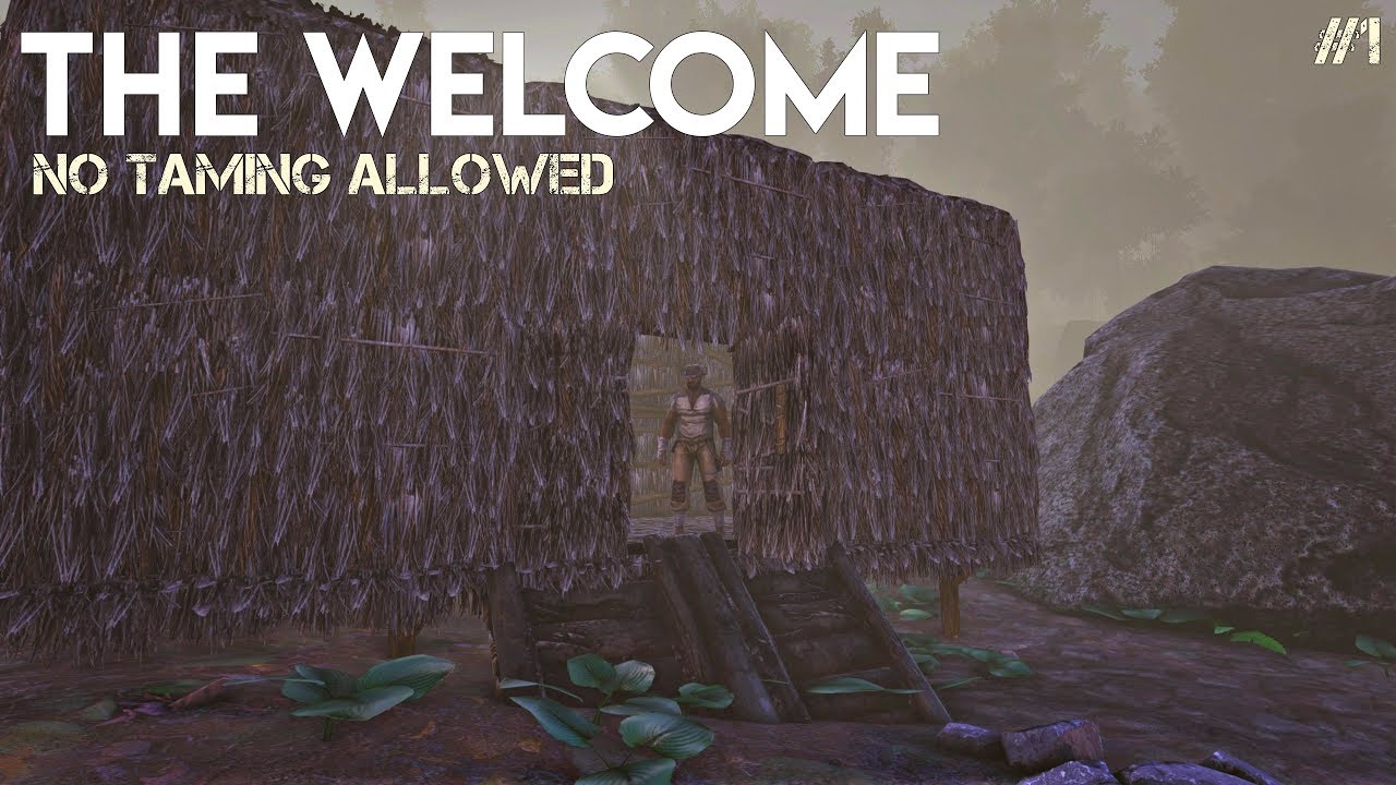 The Welcome | ARK No Taming Challenge | Ep 1 - YouTube
