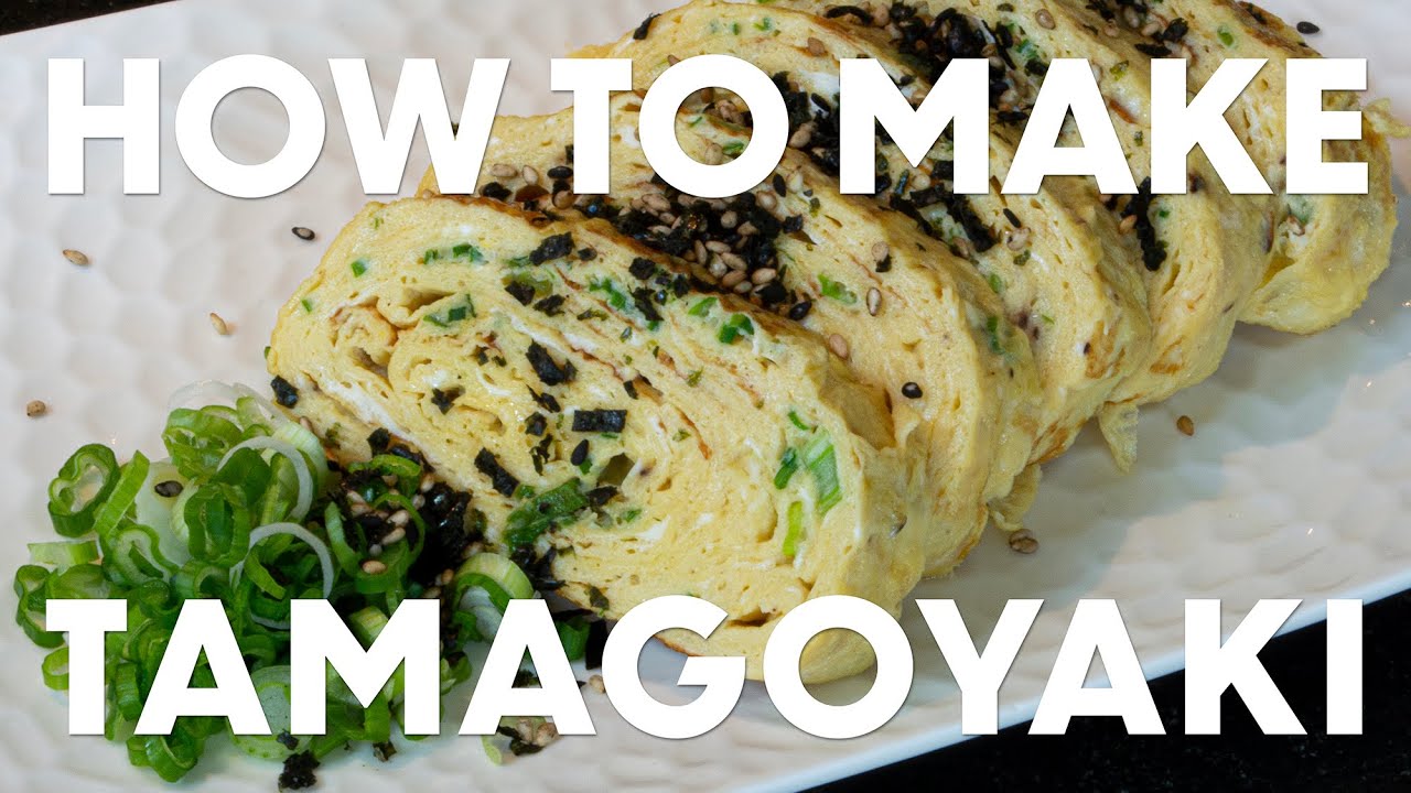 How to Make Tamagoyaki | Japanese Rolled Omelette - YouTube