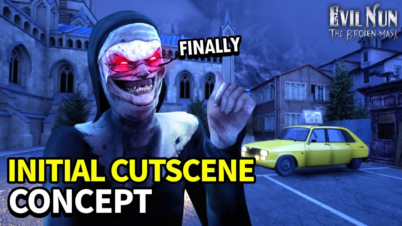 Evil Nun The Broken Mask Initial Sequence (Concept Scene) - YouTube