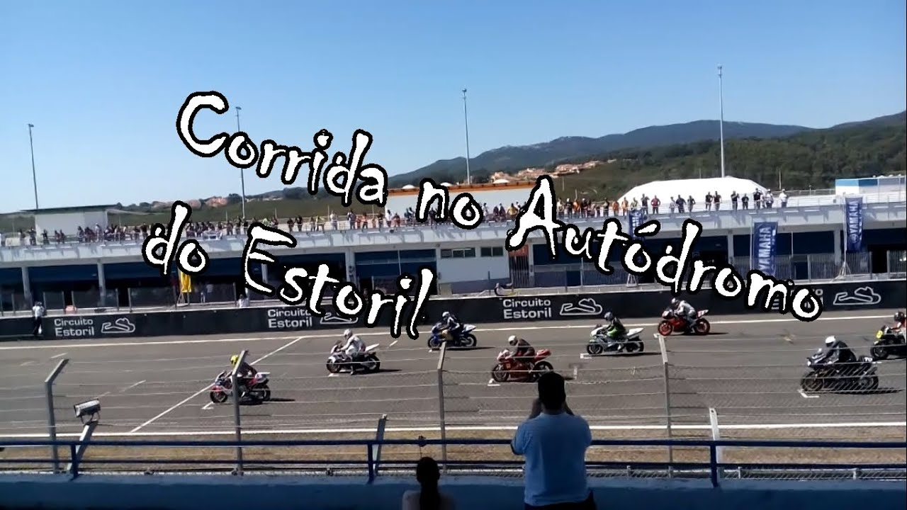 Circuito do Estoril - 1ª vez a ver uma corrida! - YouTube