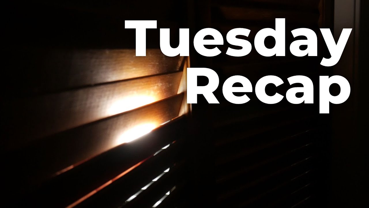 Tuesday Recap. February 28 - YouTube