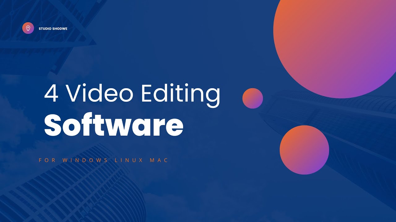4 Free Editing Software for Windows, Linux, Mac Os (Without Watermark ...