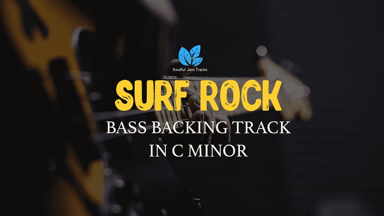 Soulful Jam Tracks - Surf Rock Bass Backing Track in C Minor - YouTube