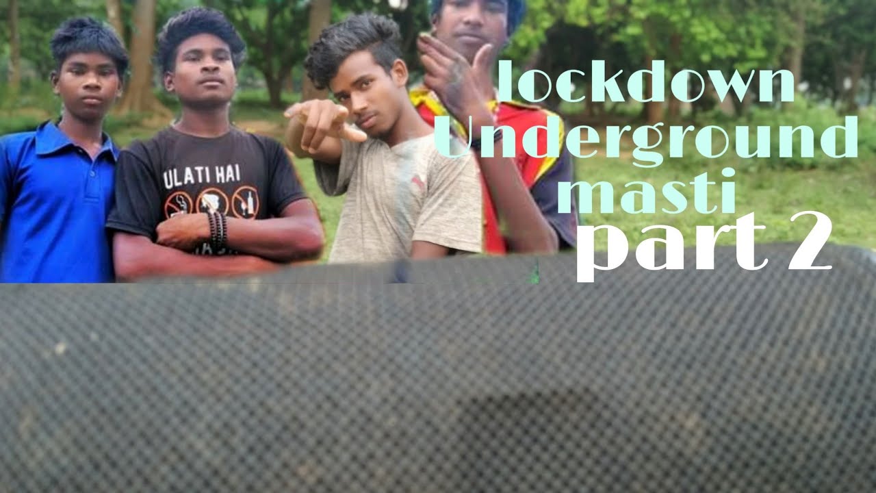 lockdown Underground musti part 2 | Manish | manish | ram - YouTube