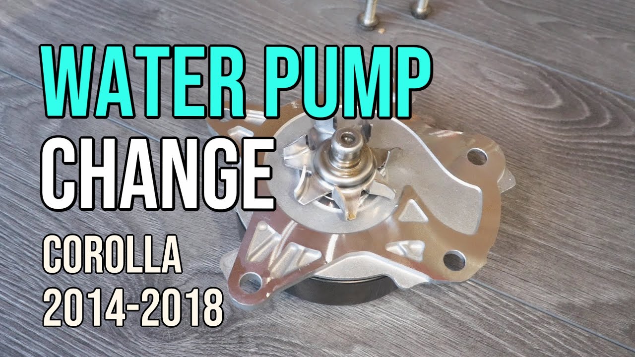 2014-2018 Toyota Corolla Water Pump Change, 2ZR-FE Engine, 2014, 2015 ...